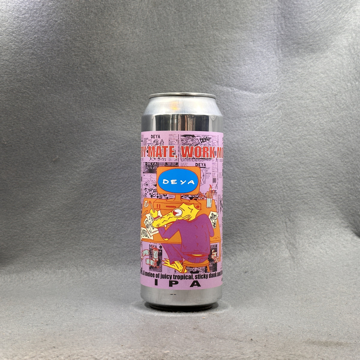 Deya Sorry Mate, Work Mode – Beermoth